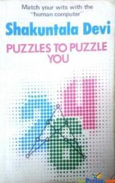 Buy SHAKUNTALA DEVI: Puzzles to Puzzle You Written by Shakuntala Devi ...