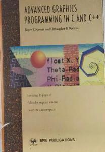 Buy ADVANCED GRAPHICS PROGRAMMING IN C AND C++ Written by ROGER T STEVENS - MyPustak